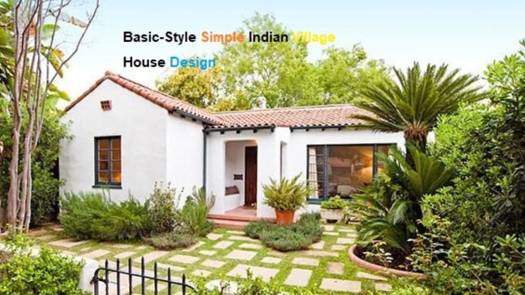 Top 8 Beautiful Indian Village House Design